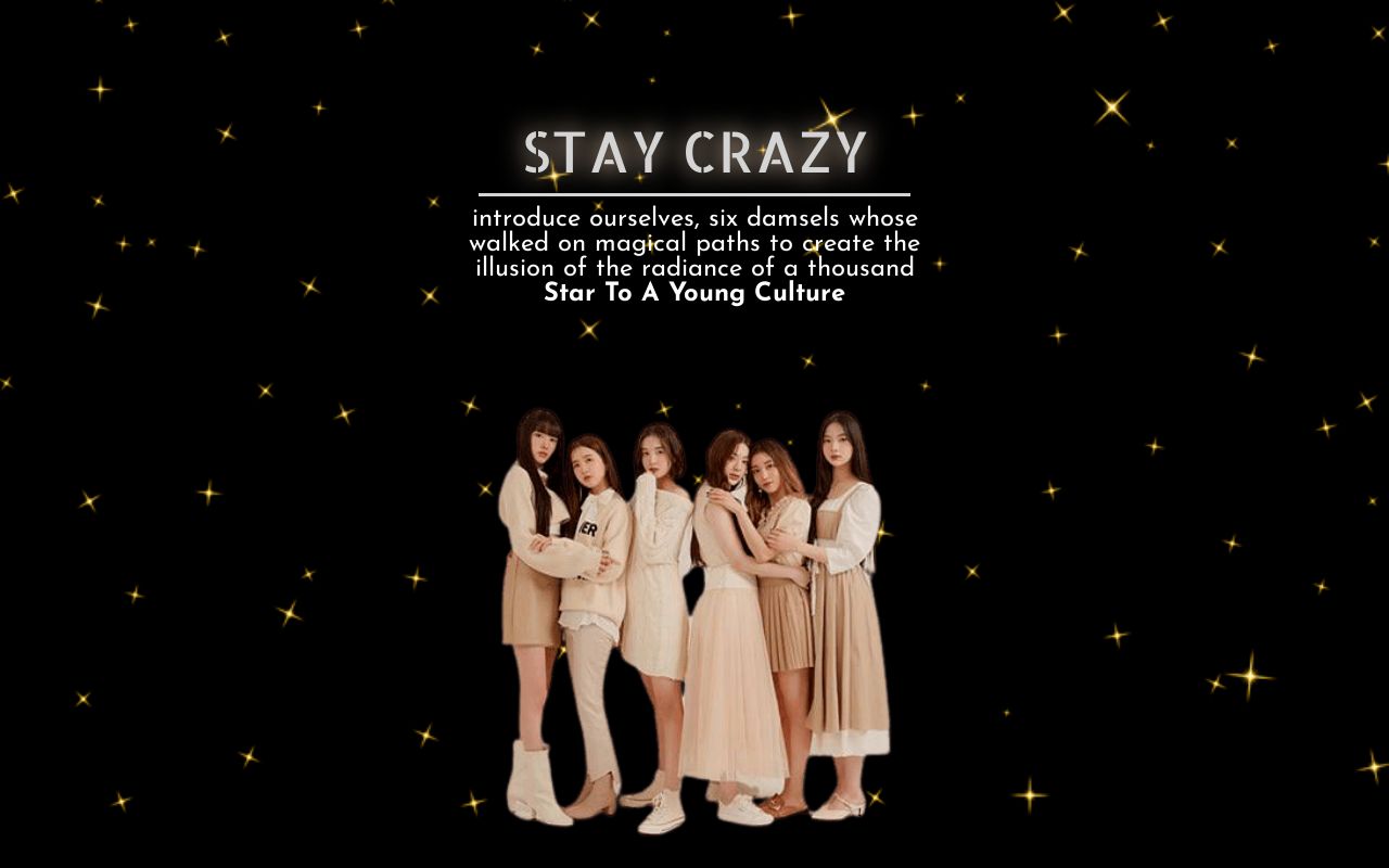 ٭ STAY CRAZY